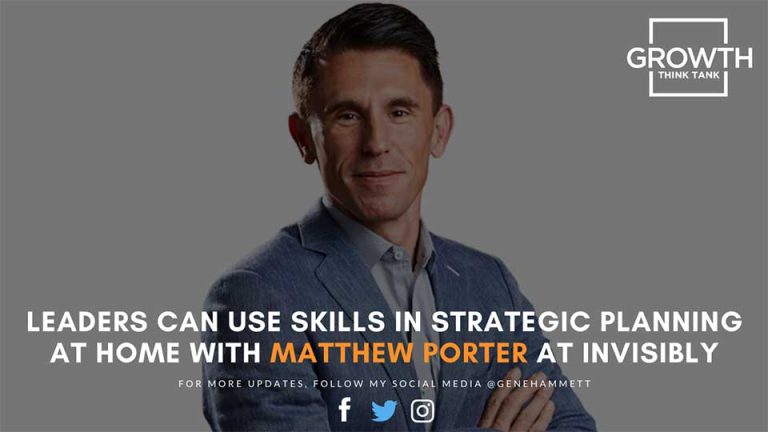 Leaders Can Use Skills in Strategic Planning at Home with Matthew ...